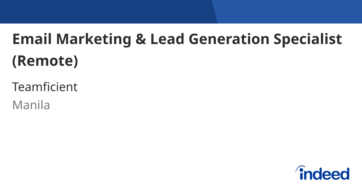 Email Marketing & Lead Generation Specialist (Remote) - Manila - Indeed.com