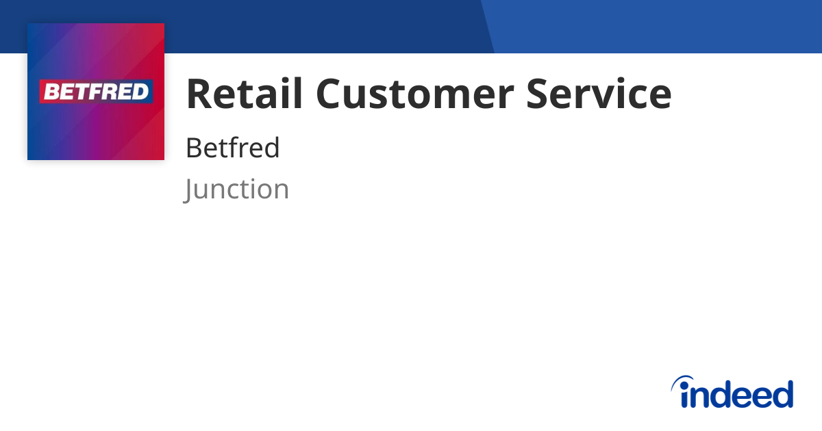 Retail Customer Service - Junction - Indeed.com