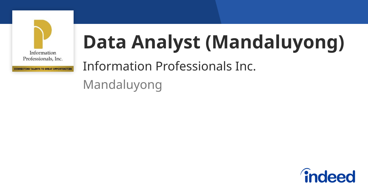 Data Analyst (Mandaluyong) - Mandaluyong - Indeed.com