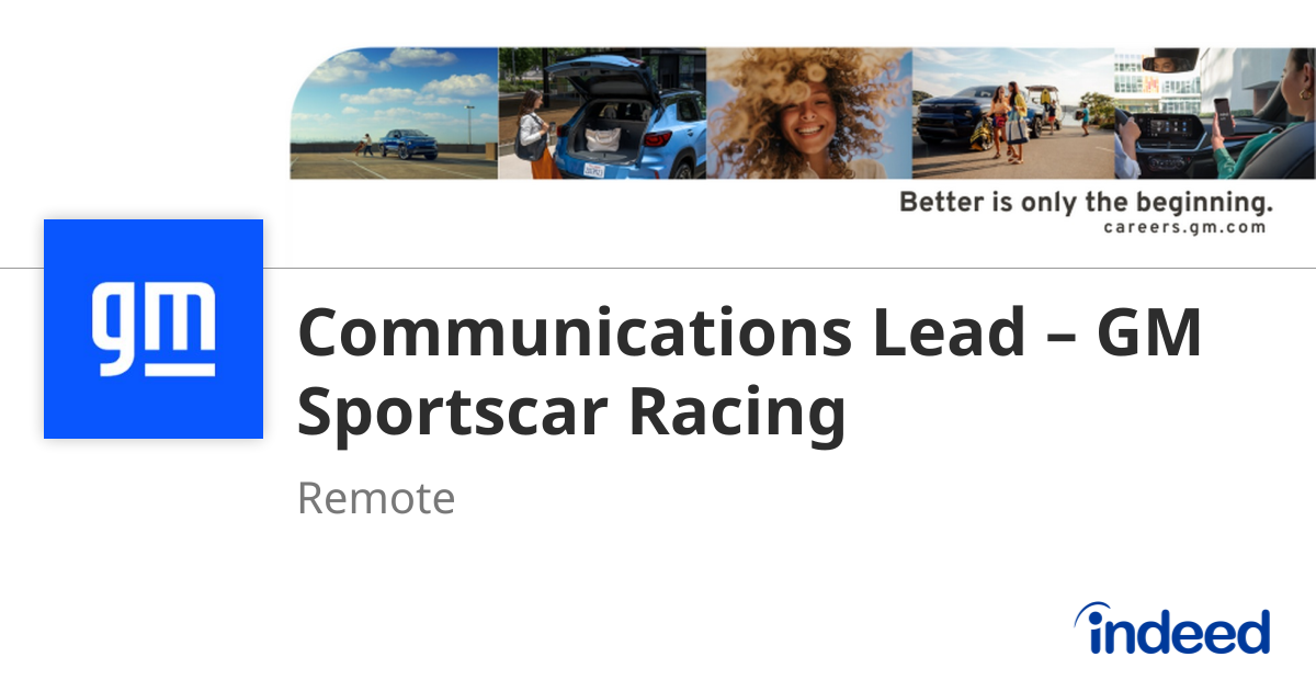 Communications Lead – GM Sportscar Racing - Remote - Indeed.com