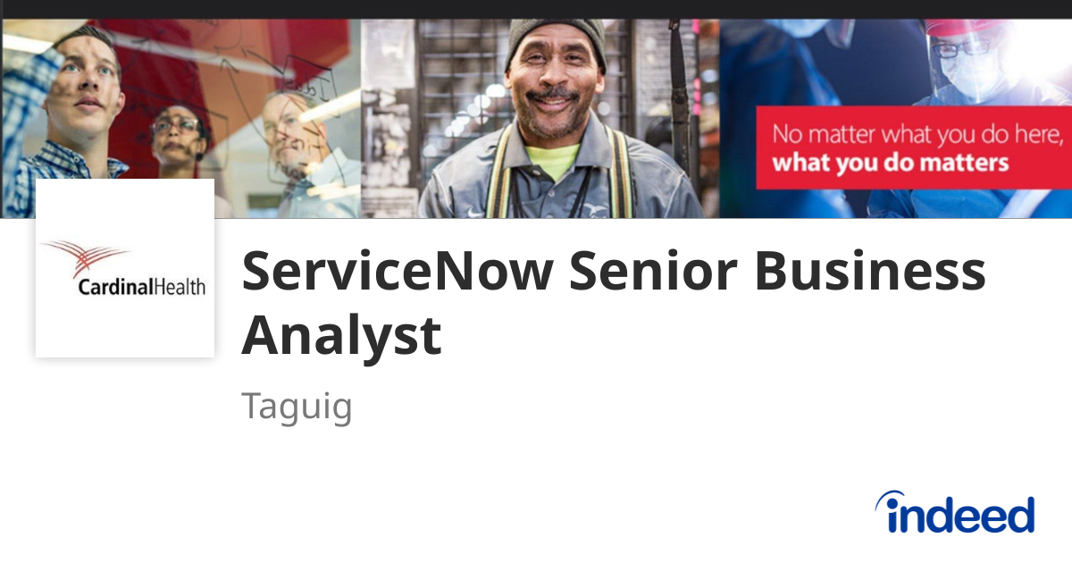 ServiceNow Senior Business Analyst - Taguig - Indeed.com
