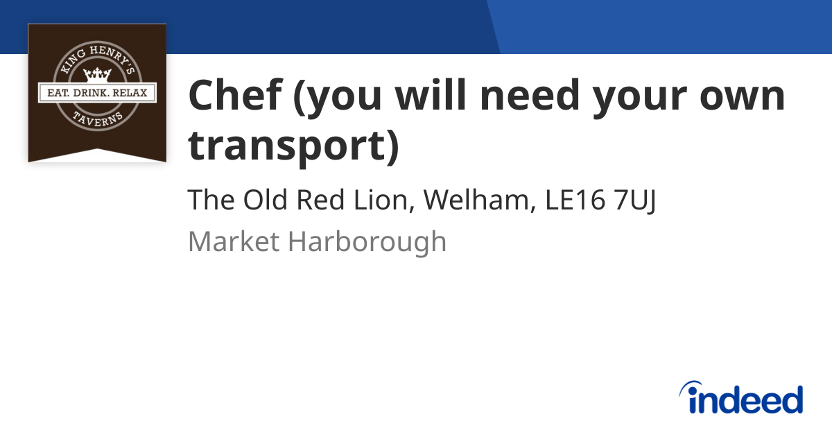 Chef (you will need your own transport) - Market Harborough LE16 7UJ ...