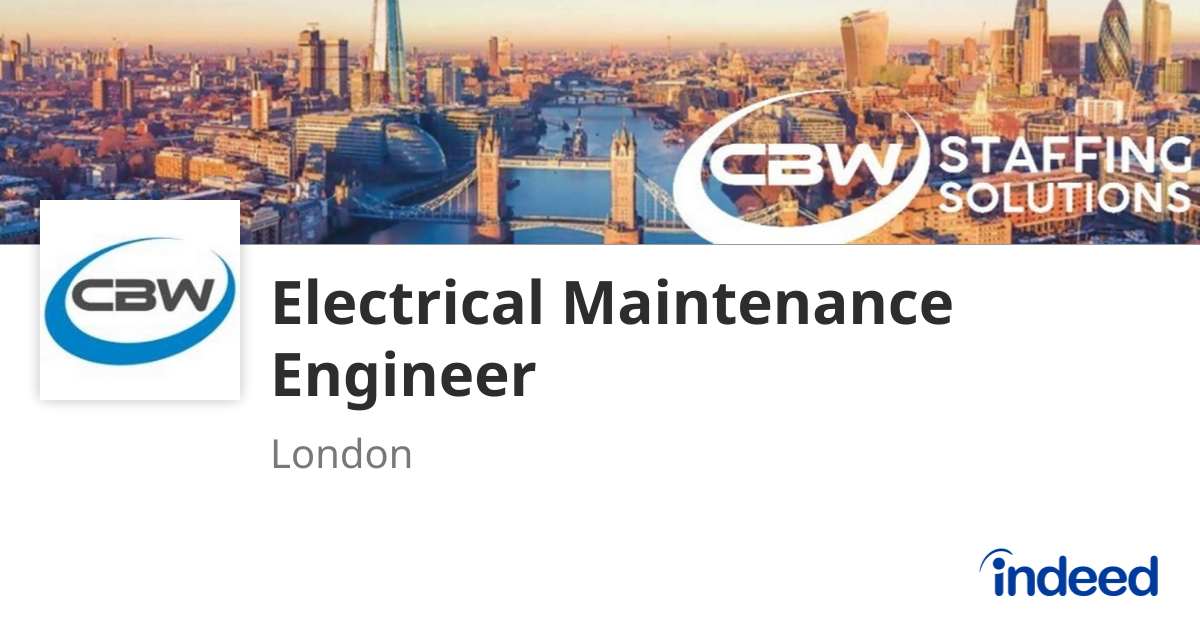 Electrical Maintenance Engineer - London - Indeed.com