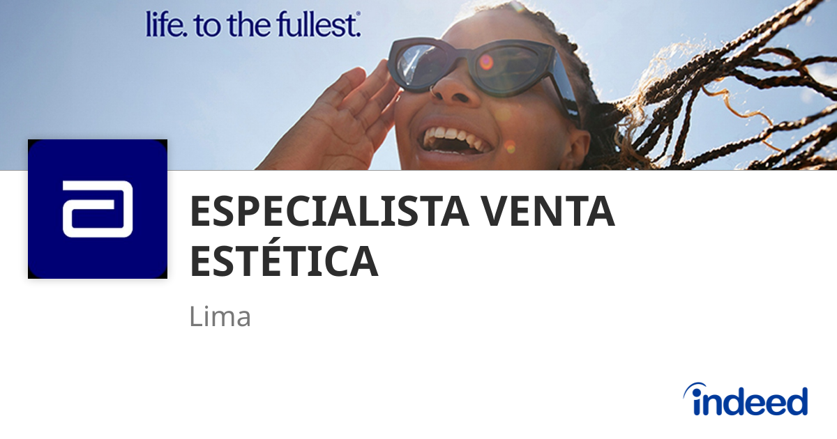 ESPECIALISTA VENTA ESTÉTICA - Lima, Lima - Indeed.com