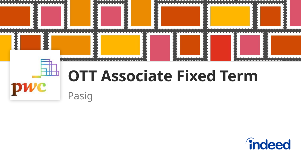 OTT Associate Fixed Term - Pasig - Indeed.com