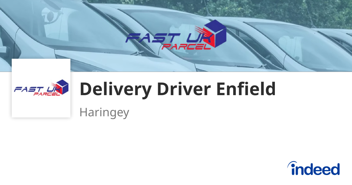 Delivery Driver Enfield - Haringey - Indeed.com