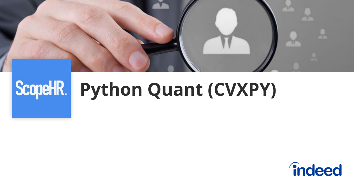 Python Quant (CVXPY) - Bengaluru, Karnataka - Indeed.com
