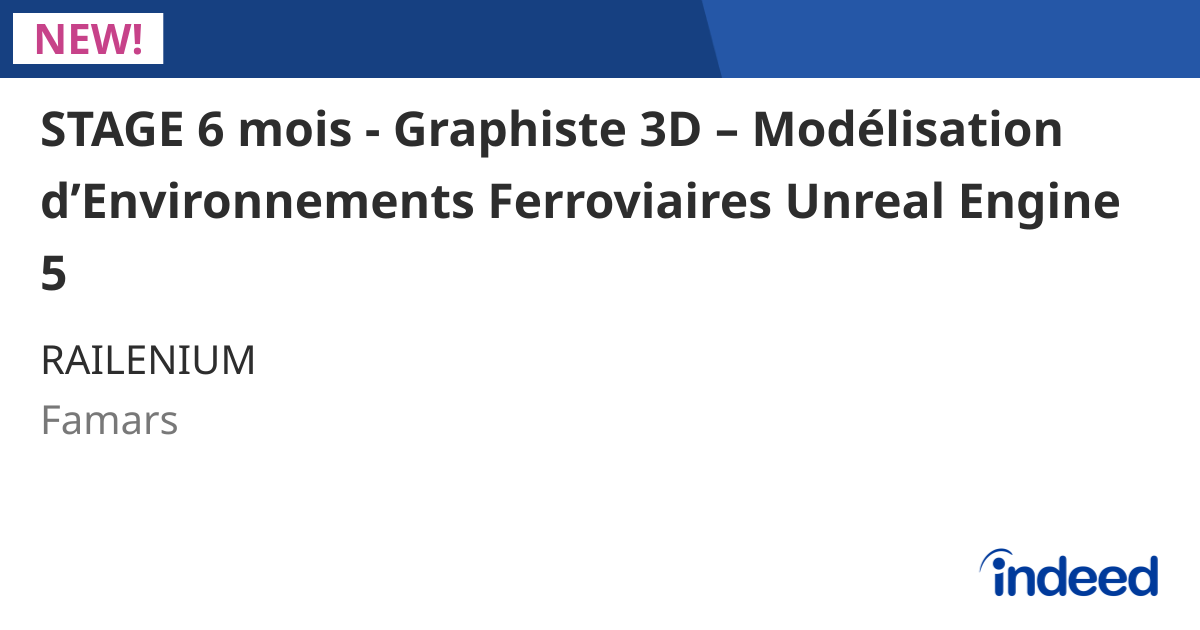 STAGE 6 mois - Graphiste 3D – Modélisation d’Environnements ...