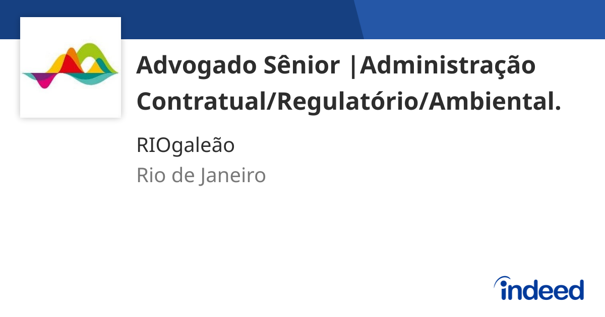 Advogado Sênior |Administração Contratual/Regulatório/Ambiental. - Rio ...