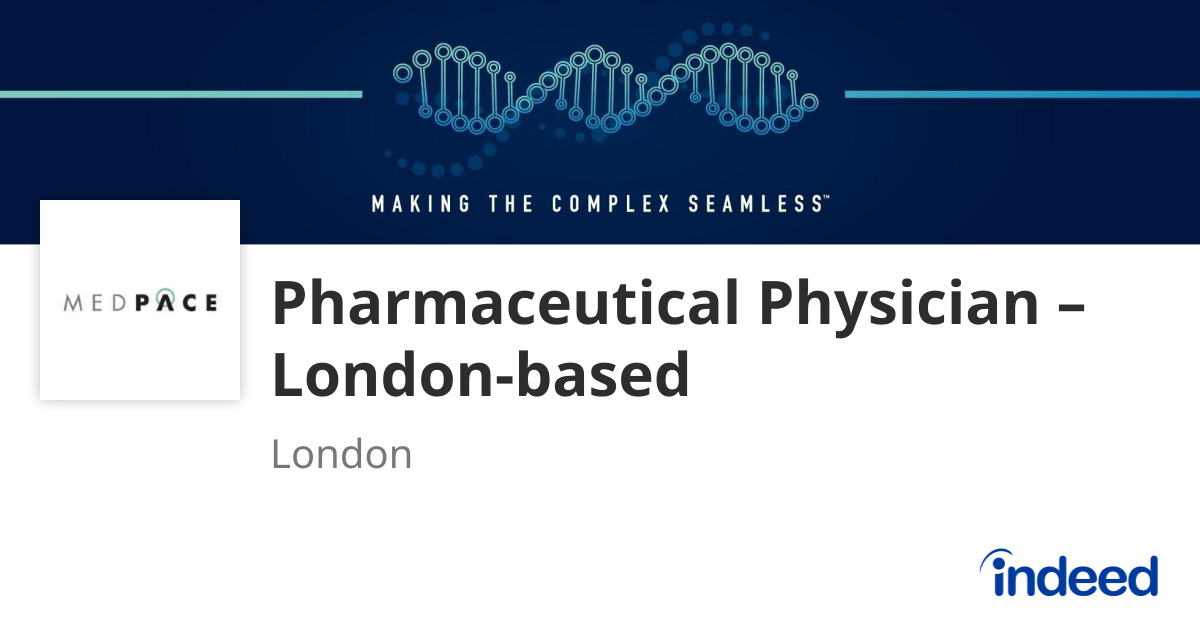 Pharmaceutical Physician – London-based - London EC4V 3BJ - Indeed.com