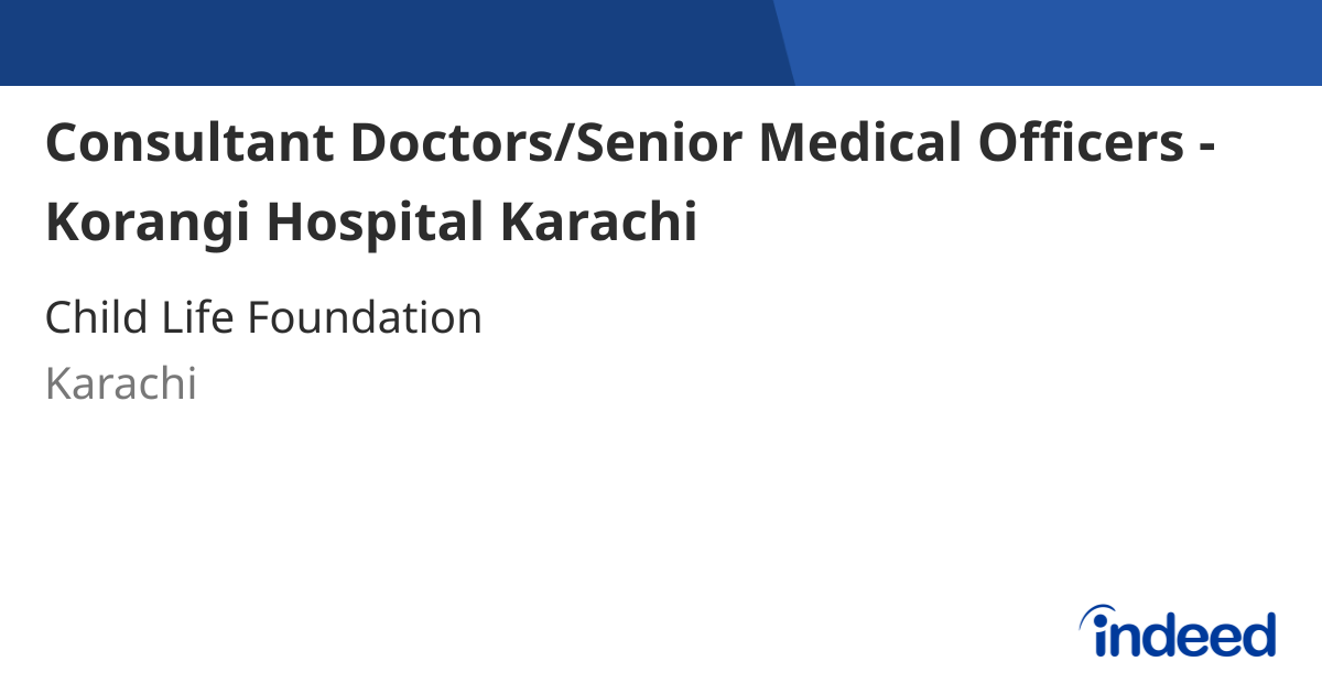 Consultant Doctors/Senior Medical Officers - Korangi Hospital Karachi ...