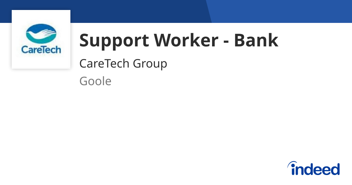 Support Worker - Bank - Goole - Indeed.com