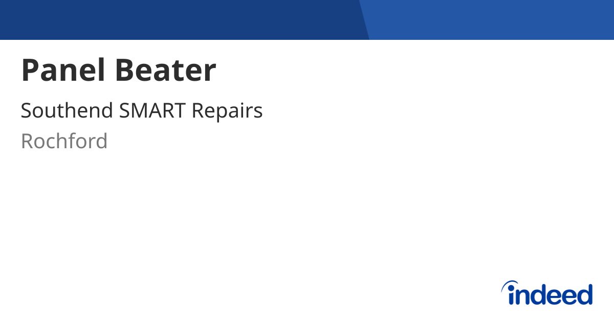 Panel Beater - Rochford SS4 1ND - Indeed.com