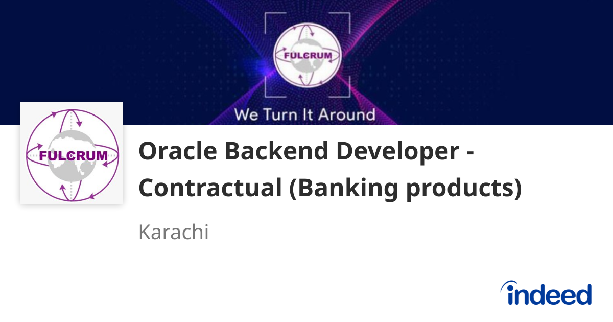 Oracle Backend Developer - Contractual (Banking products) - Karachi - Indeed.com