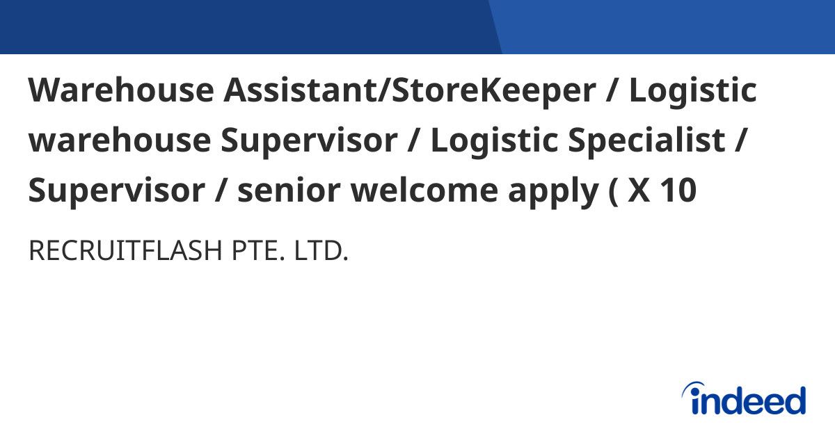 Warehouse Assistant/StoreKeeper / Logistic warehouse Supervisor ...