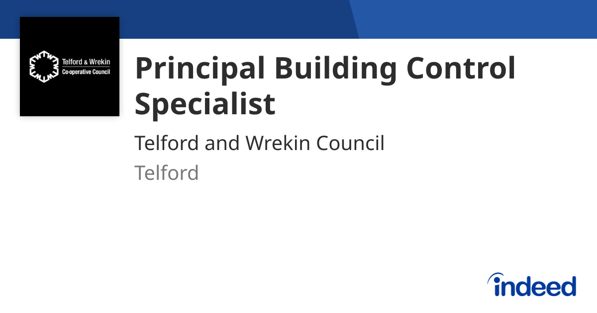 Principal Building Control Specialist - Telford TF3 4JA - Indeed.com