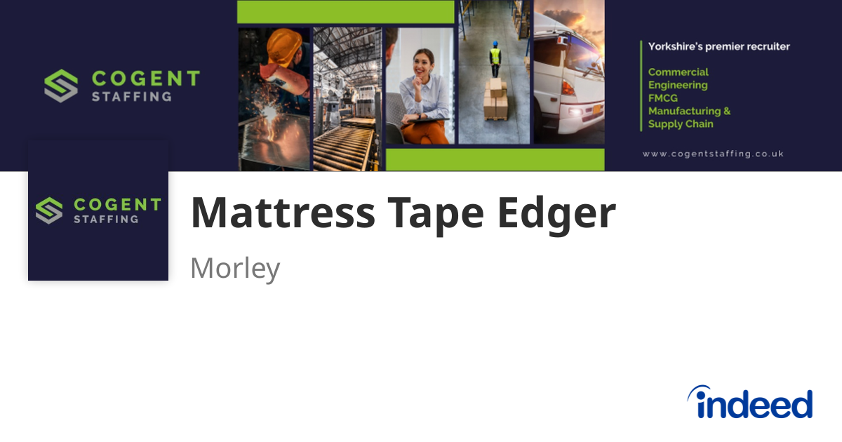 Mattress Tape Edger - Morley LS27 - Indeed.com