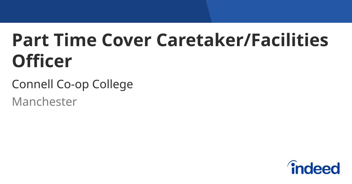 Part Time Cover Caretaker/Facilities Officer - Manchester M11 3BS ...