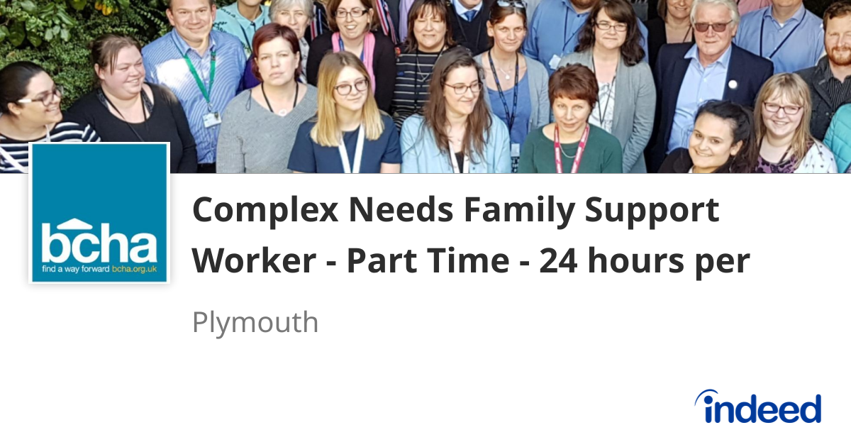 Complex Needs Family Support Worker - Part Time - 24 hours per week(Salary: £24,043.50 - £24,843 ...