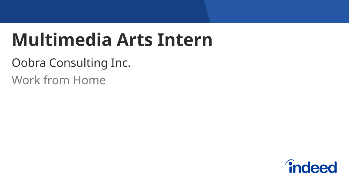 Multimedia Arts Intern - Work from Home - Indeed.com