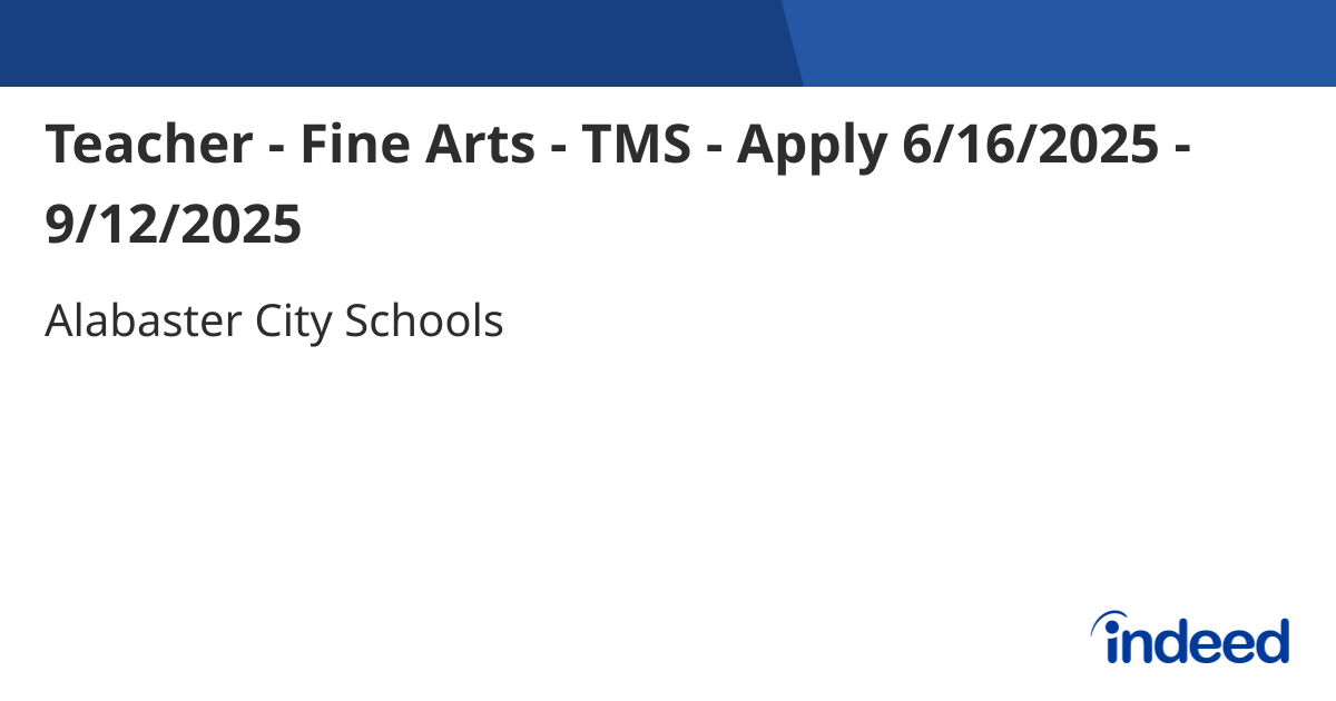 Teacher - Fine Arts - TMS - Apply 6/16/2025 - 9/12/2025 - Alabama ...
