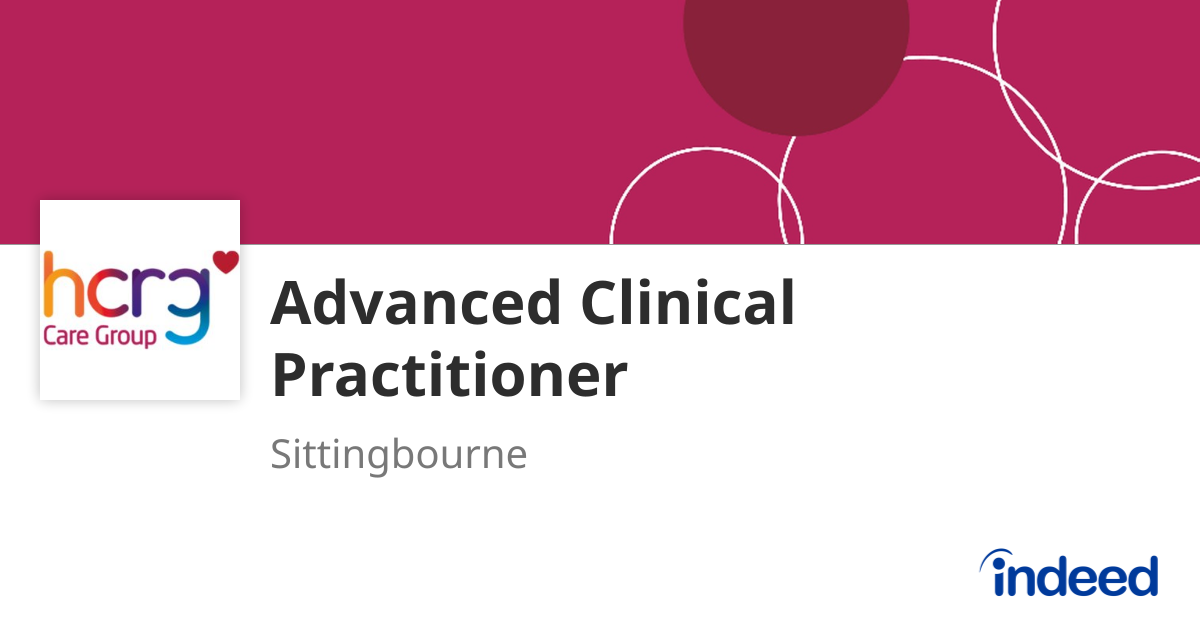 Advanced Clinical Practitioner - Sittingbourne ME10 4HG - Indeed.com