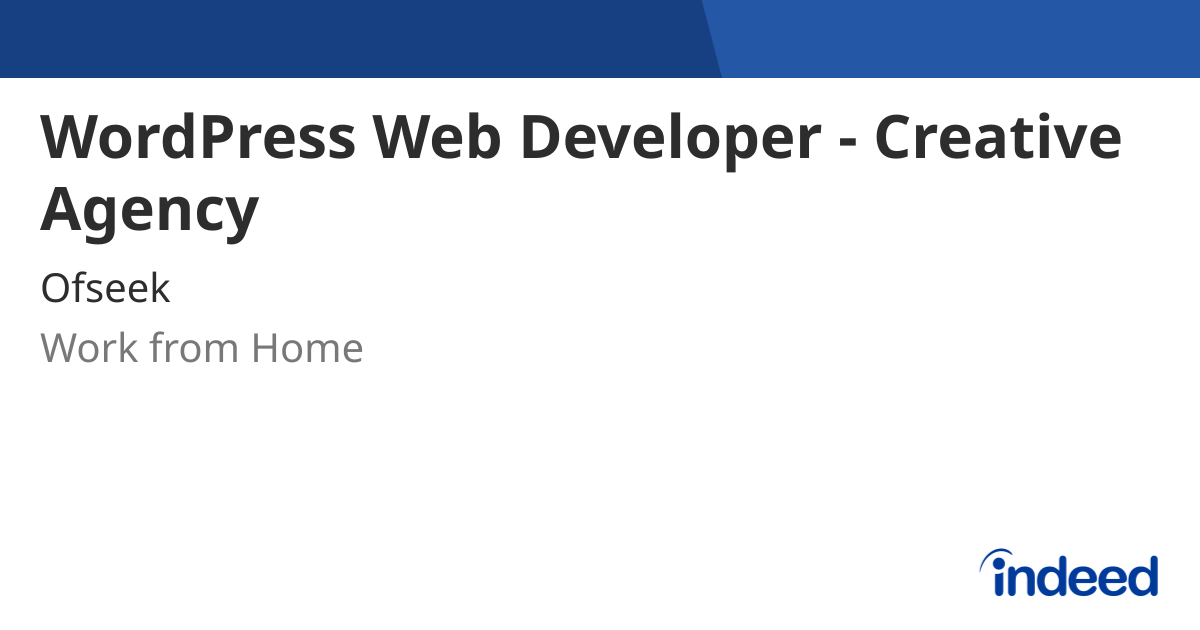 WordPress Web Developer - Creative Agency - Work from Home - Indeed.com