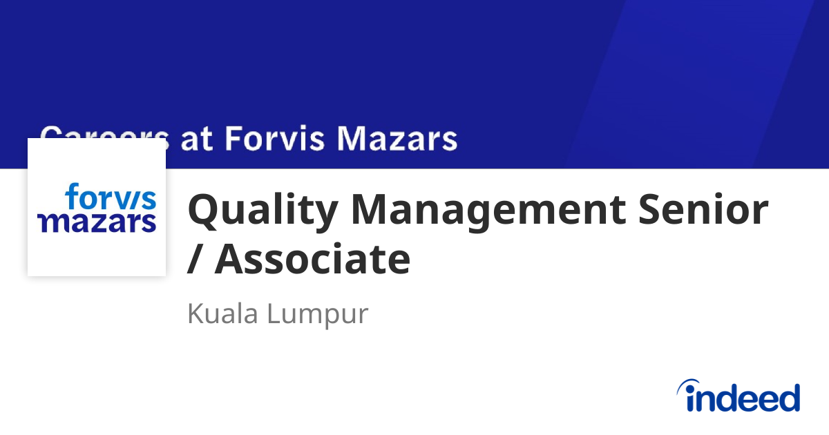 Quality Management Senior / Associate - Kuala Lumpur - Indeed.com
