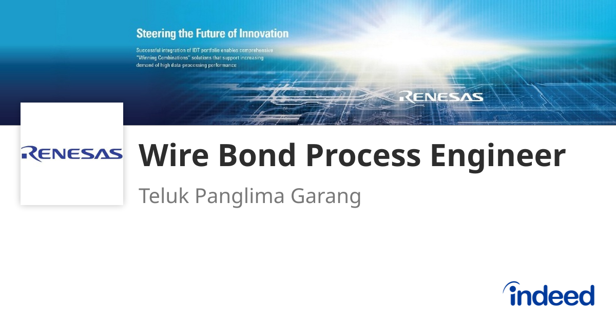 Wire Bond Process Engineer - Teluk Panglima Garang - Indeed.com