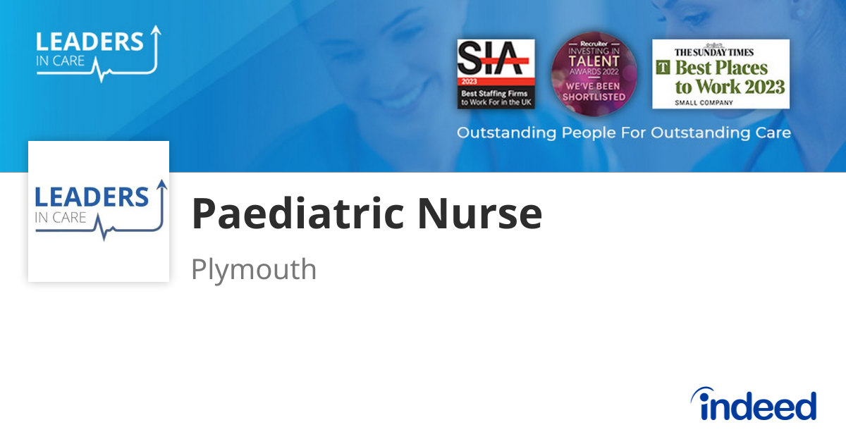 Paediatric Nurse - Plymouth PL6 5ZD - Indeed.com