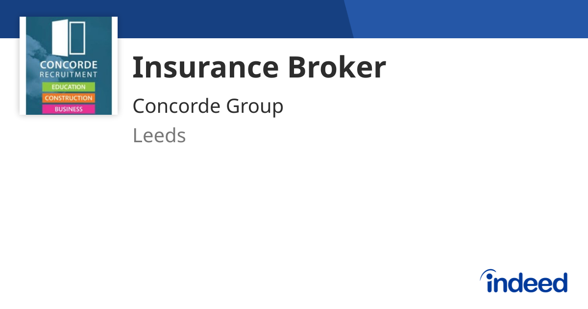 Insurance Broker - Leeds - Indeed.com