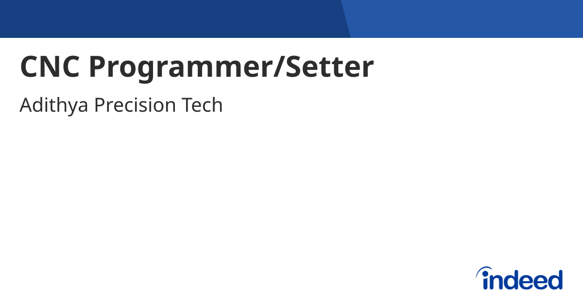 CNC Programmer/Setter - Chettipalayam, Coimbatore, Tamil Nadu - Indeed.com