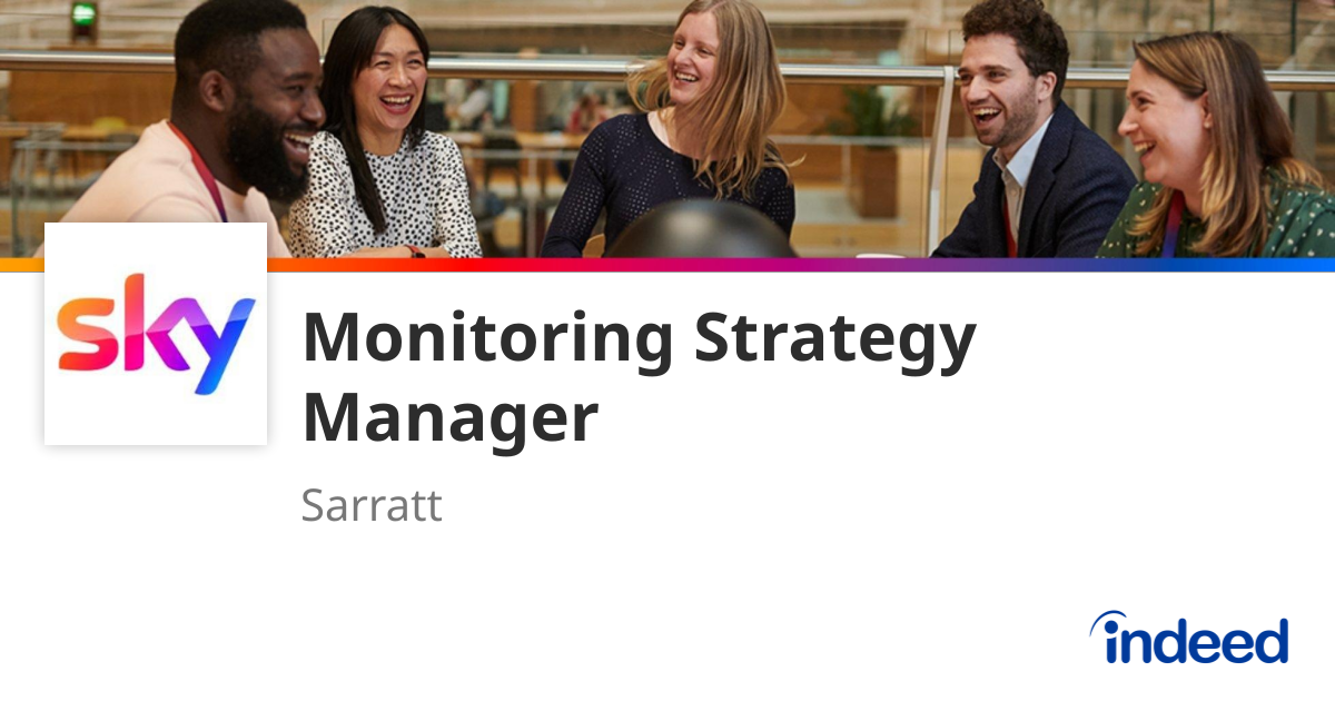 Monitoring Strategy Manager - Sarratt - Indeed.com
