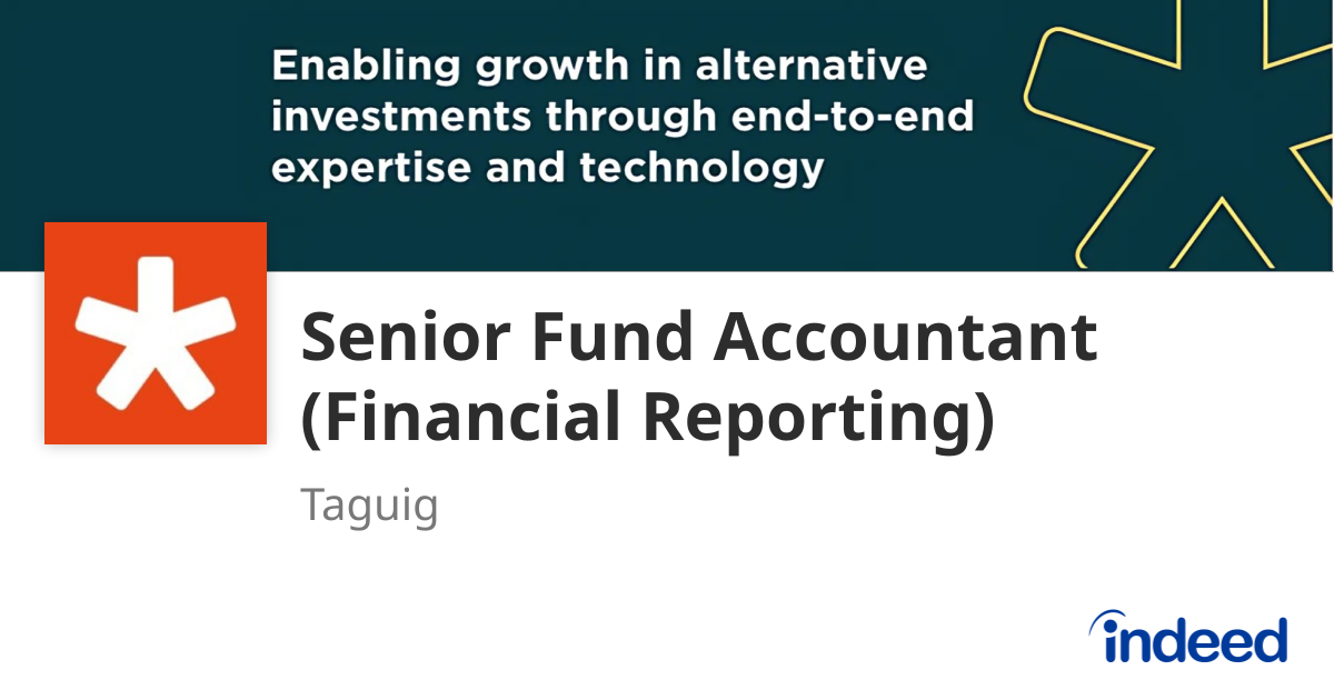 Senior Fund Accountant (Financial Reporting) - Taguig - Indeed.com