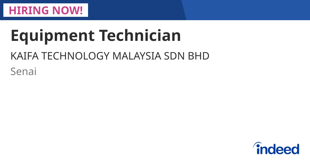 Equipment Technician - Senai - Indeed.com