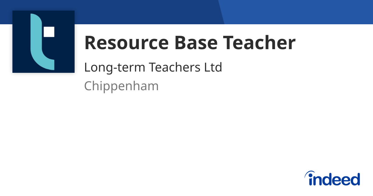 Resource Base Teacher - Chippenham SN15 - Indeed.com