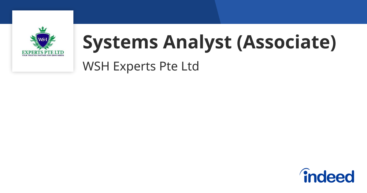 Systems Analyst (Associate) - Singapore - Indeed.com