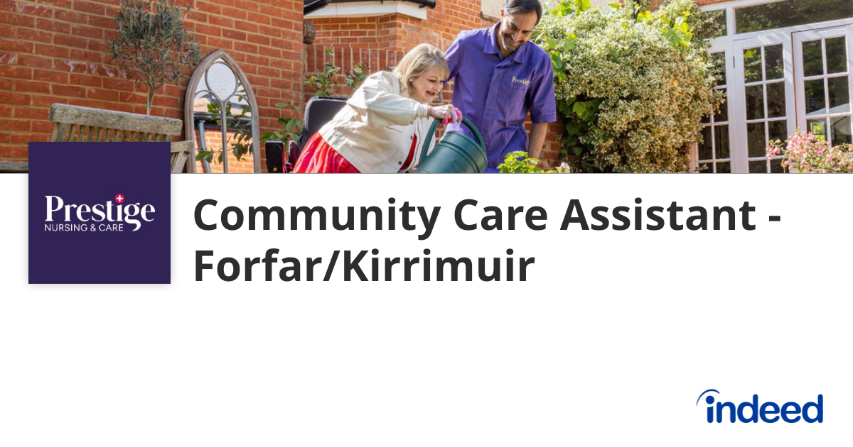 Community Care Assistant - Forfar/Kirrimuir - Angus - Indeed.com