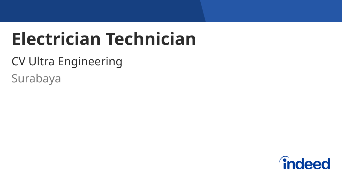 Electrician Technician - Surabaya - Indeed.com