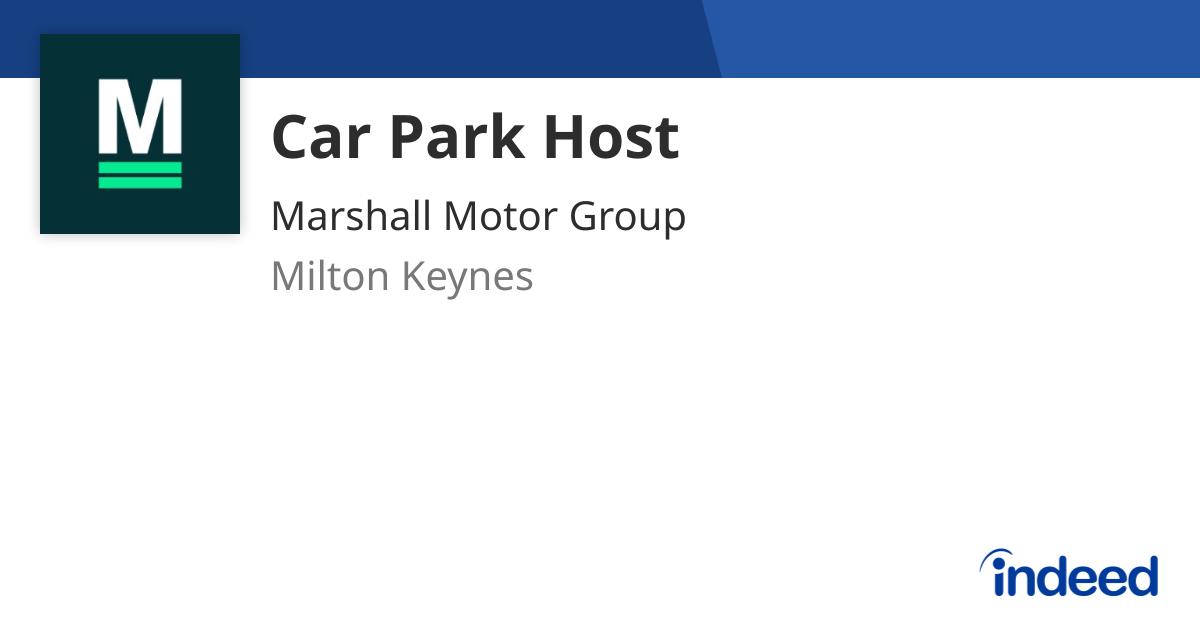 Car Park Host - Milton Keynes - Indeed.com