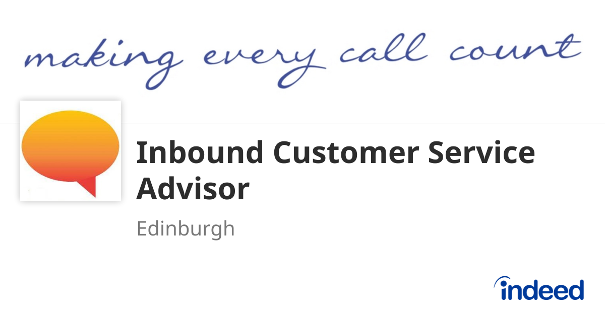 Inbound Customer Service Advisor - Edinburgh - Indeed.com