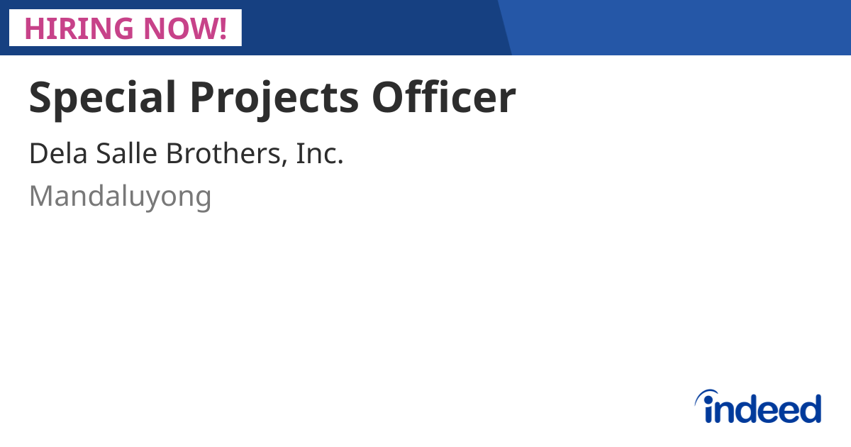 Special Projects Officer - Mandaluyong - Indeed.com