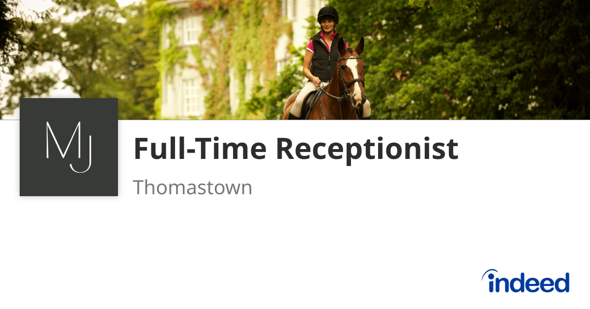 Full-Time Receptionist - Thomastown, County Kilkenny - Indeed.com