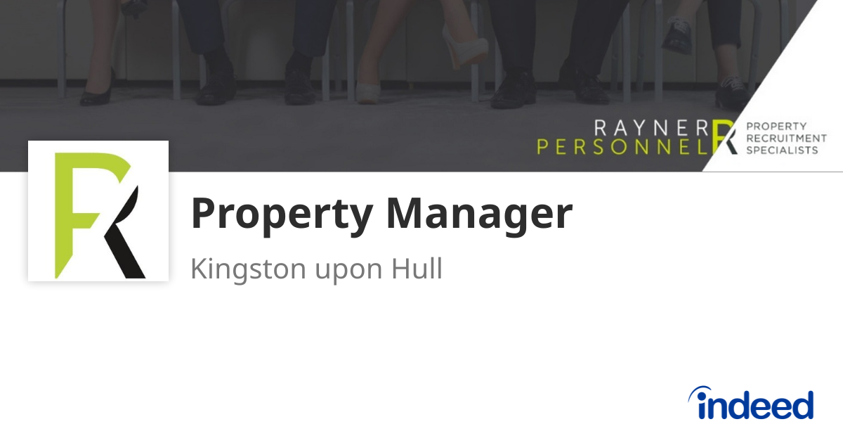 Property Manager - Kingston upon Hull HU1 1TG - Indeed.com