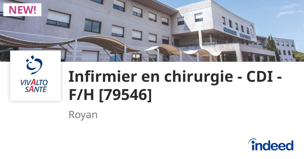 Infirmier en chirurgie - CDI - F/H [79546] - 17200 Royan - Indeed.com
