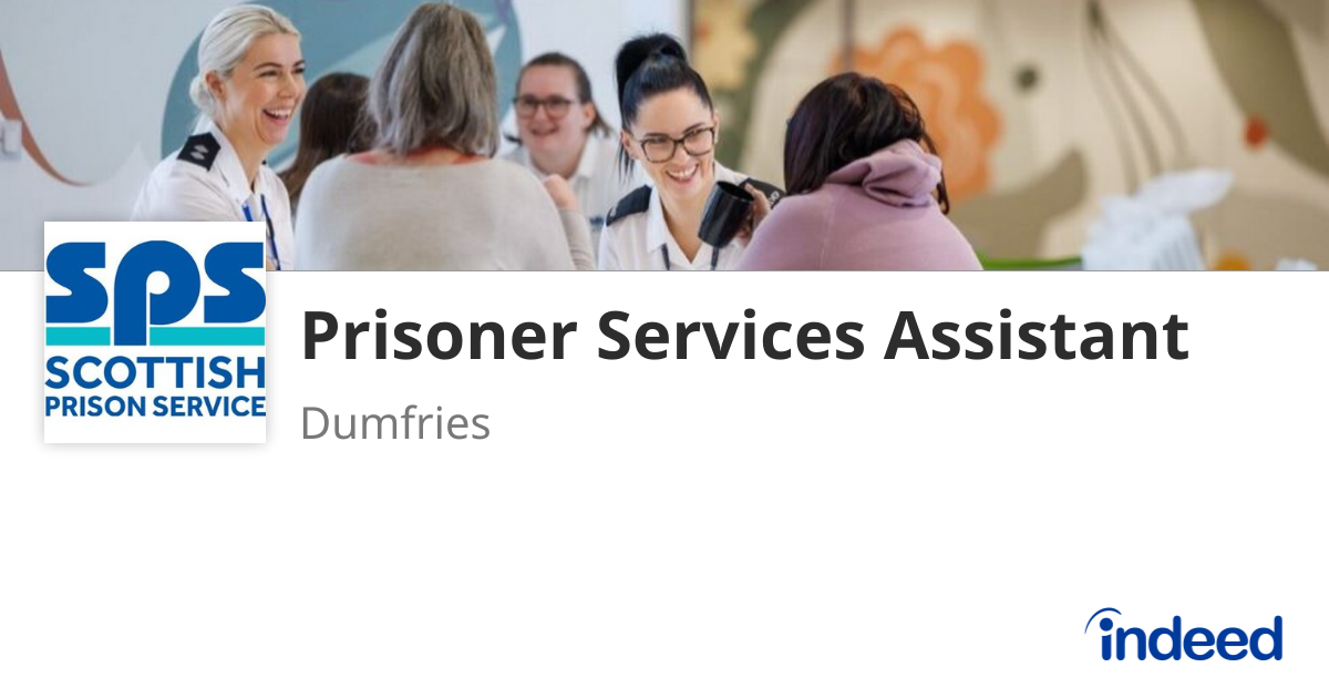 Prisoner Services Assistant - Dumfries - Indeed.com