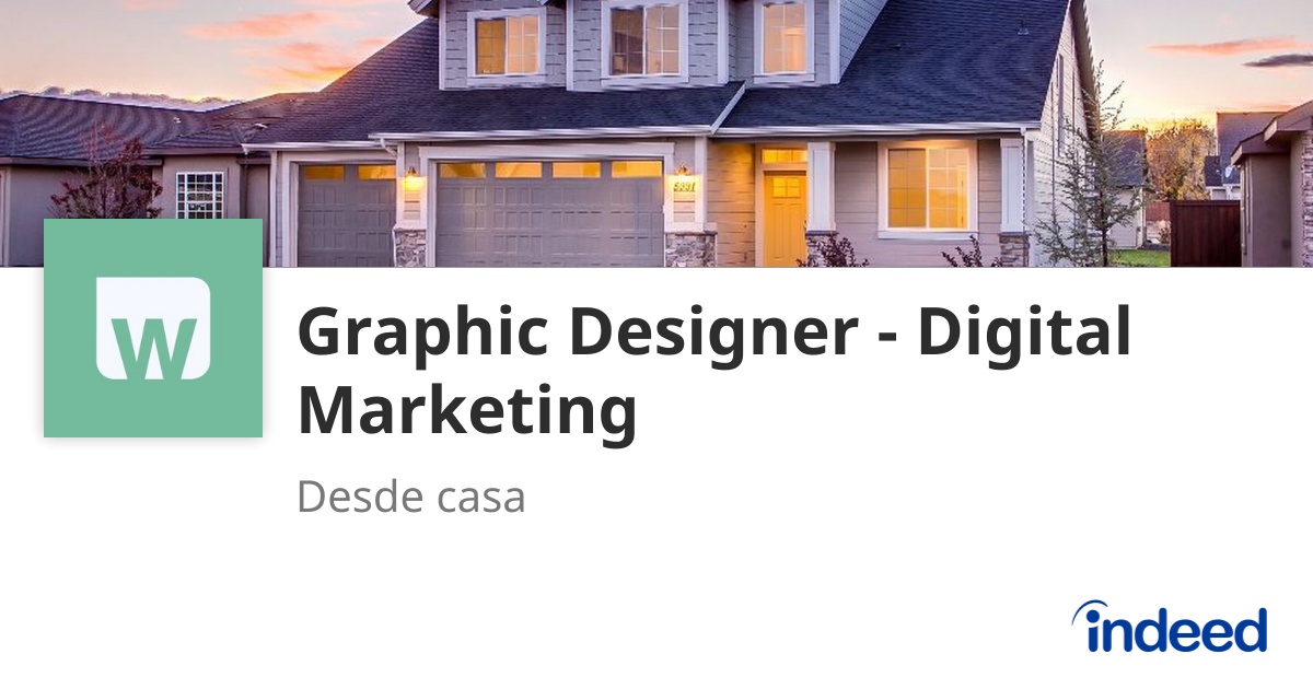 Graphic Designer - Digital Marketing - Desde casa - Indeed.com