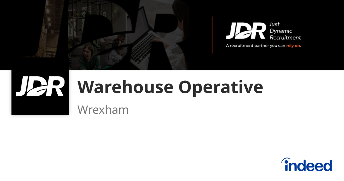Warehouse Operative - Wrexham - Indeed.com