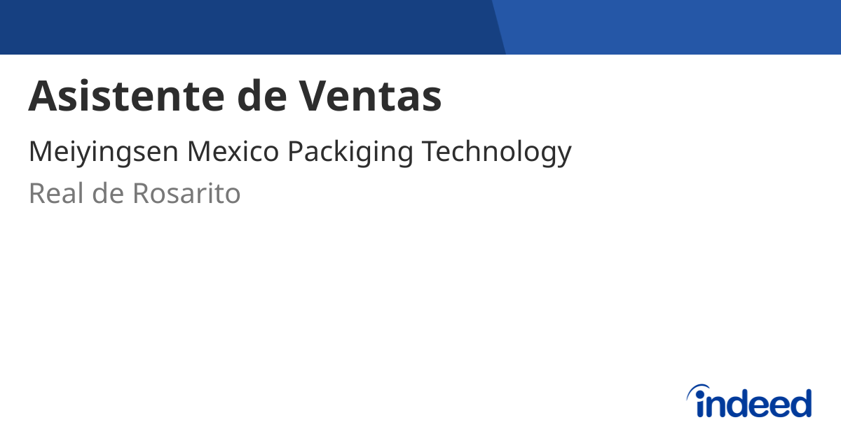 Asistente de Ventas - Real de Rosarito, B.C. - Indeed.com