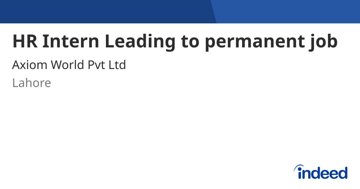 HR Intern Leading to permanent job - Lahore - Indeed.com
